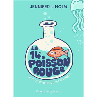 Le 14e poisson rouge - broché - Jennifer L. Holm - Achat Livre | fnac