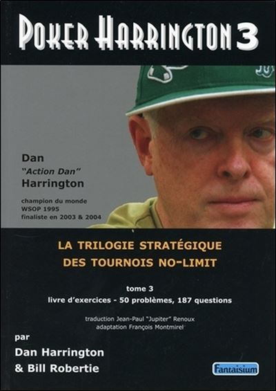 Poker harrington 3 - broché - Dan Harrington - Achat Livre | fnac