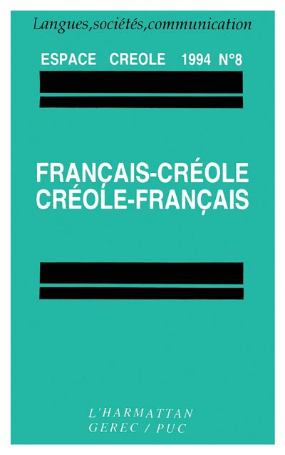 Français-créole - Créole-français Tome 8 - broché - Espace Creole 1994 ...