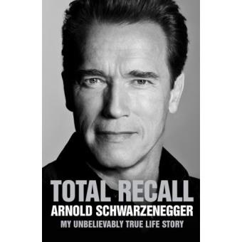 Total recall - Poche - Arno Schwarzenegger, Livre tous les livres à la Fnac
