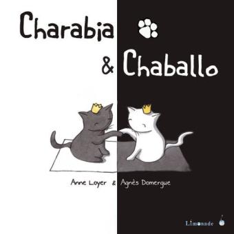 Charabia et Chaballo - cartonné - Anne Loyer, Agnès Domergue - Achat ...
