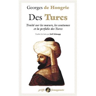 Des turcs - traite sur les moeurs, les coutumes... Traité sur les mœurs ...
