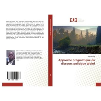 Approche pragmatique du discours politique Wolof - broché - Ndiasse ...