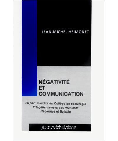Négativité et communication La Part maudite du Collège de sociologie, L ...