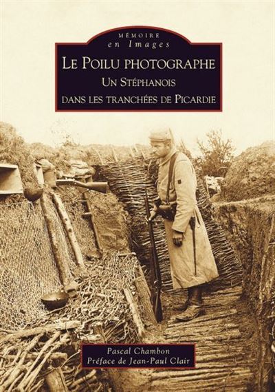 Poilu photographe (Le) - broché - Pascal Chambon - Achat Livre | fnac