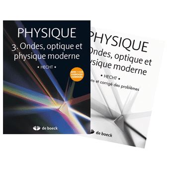 Physique 3.ondes, optique et physique moderne Manuel et solutionnaire ...