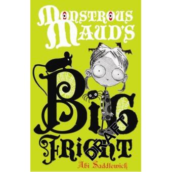 Monstrous maud's big fright - Poche - Abi Saddlewick - Achat Livre ou ...