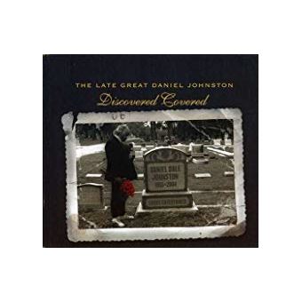 Late great daniel johnston discovered covered/digipack - Daniel ...