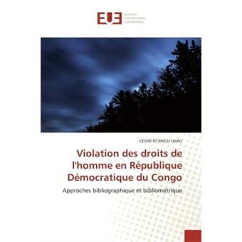 Violation des droits de l'homme en République Démocratique du Congo ...