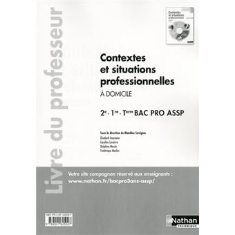 Contextes et situations professionnelles Bac Pro ASSP [2e/1ère/Tle ...
