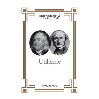 Utilisme - broché - Jeremy Bentham, John Stuart Mill - Achat Livre | fnac