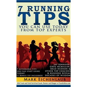 7 Running Tips You Can Use Today from Top Experts (Upgraded and ...