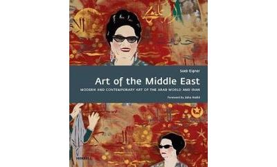 Art of the Middle East - cartonné - Saeb Eigner, Auteur - Achat Livre ...
