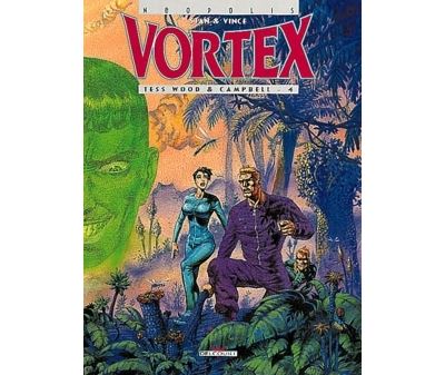 Vortex - Tess Wood et Campbell Tome 04 - Vortex - Tess Wood ...