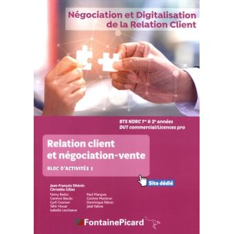 Relation client et négociation-vente Bloc 1 BTS NDRC - broché - Jean ...