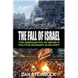 The Fall of Israel The Degradation of Israel's Politics, Economy ...