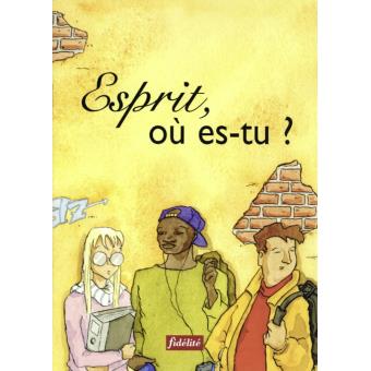 Esprit, où es-tu ? - broché - CRJC - Achat Livre | fnac