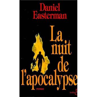 La nuit de l'apocalypse - broché - Daniel Easterman - Achat Livre | fnac