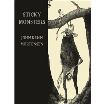 Sticky monsters - relié - John Kenn Mortensen - Achat Livre | fnac