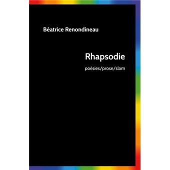 Rhapsodie - broché - Béatrice Renondineau - Achat Livre | fnac