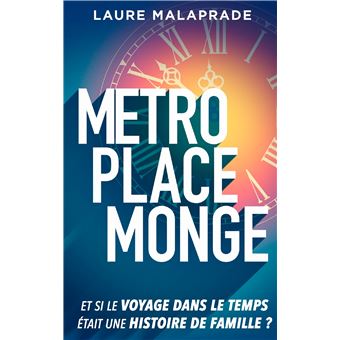 Métro Place Monge - broché - Laure Malaprade - Achat Livre | fnac