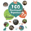 Les animaux : 160 questions-réponses ! - cartonné - Collectif - Achat ...