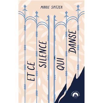 Et ce silence qui danse - broché - Marie Spitzer - Achat Livre | fnac