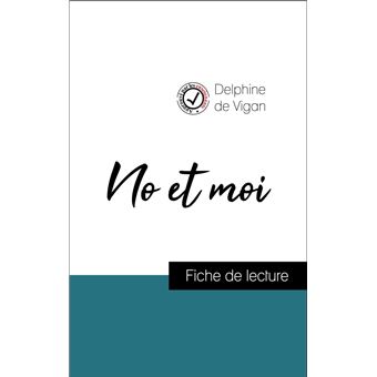 Analyse de l'œuvre : No et moi (résumé et fiche de lecture plébiscités ...