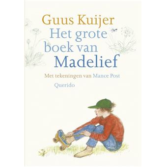 Het grote boek van Madelief - broché - Guus Kuijer, Mance Post - Achat ...