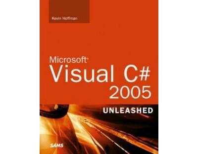 Microsoft Visual C# 2005 Unleashed, Unleashed Series - broché - Hoffman - Achat Livre | fnac