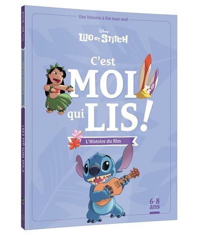 Lilo et Stitch - DISNEY - Mes Premières Lectures - C'est moi qui lis ...