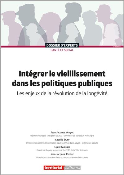 Le vieillissement au cœur des politiques publiques Méthodologie pour ...