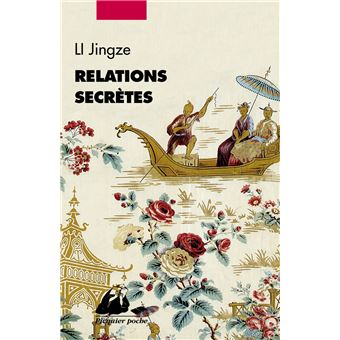 Relations secrètes - Poche - Jingze Li - Achat Livre | fnac