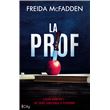 La prof - Dernier livre de Freida McFadden - Précommande & date de sortie | fnac