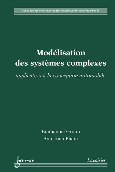 Modelisation des systemes complexes application a la concept - broché ...