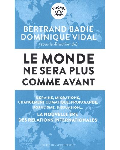 Le monde ne sera plus comme avant - Poche - Bertrand Badie, Dominique ...