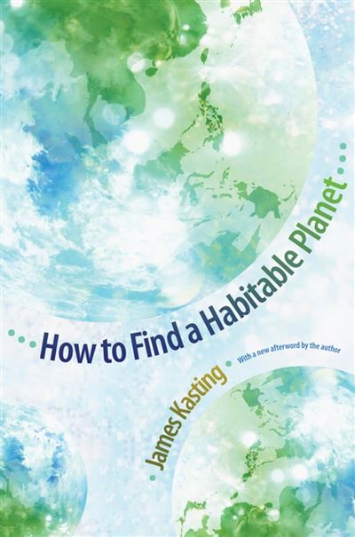 How to find a habitable planet - relié - James Kasting - Achat Livre ou ...