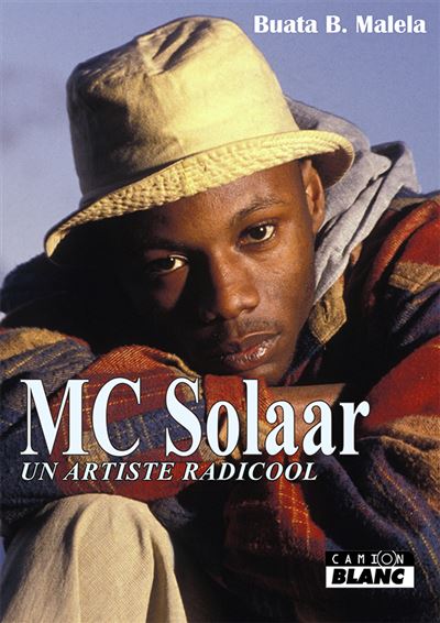 MC Solaar - broché - Buata B. Malela, Livre tous les livres à la Fnac