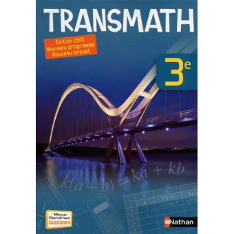 Transmath 3e 2012 - format compact Livre de l'élève format compact ...
