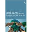 Advancing and Negotiating Sustainable Development Goals (SDGs) A Practical Toolkit - ebook (ePub ...
