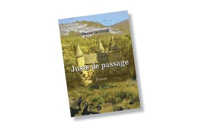 Juste de passage - broché - Gothie - Achat Livre | fnac