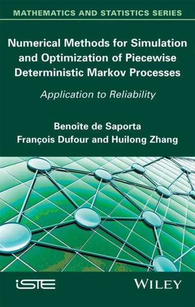 Numerical Methods for Simulation and Optimization of Piecewise Deterministic Markov Processes ...