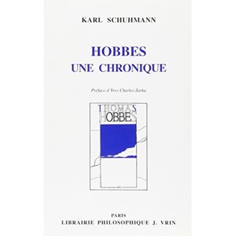 Hobbes Une chronique cheminement de sa pensée et de sa vie - Karl ...