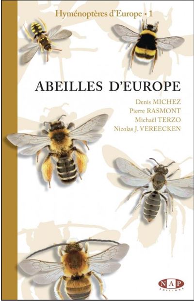 Abeilles d'Europe Hyménoptères d'Europe • 1 Tome 1 - relié - Denis ...