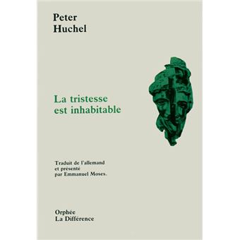 La tristesse est inhabitable EAN ANCIENNE EDITION MAJ MASSE - broché ...