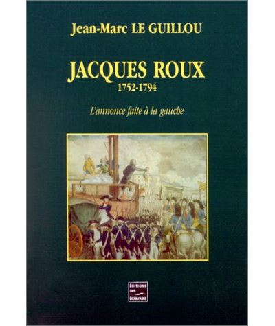 Jacques roux - broché - M.J. Le Guillou - Achat Livre | fnac