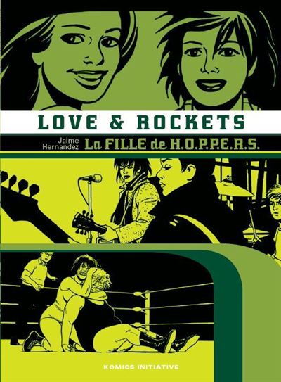 Love and Rockets - La fille de Hoppers Tome 03 - Love & Rockets - Jaime ...