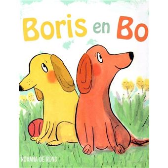 Boris en Bo - cartonné - Roxana de Rond, Ineke Ris - Achat Livre | fnac