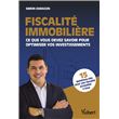 Fiscalité immobilière Ce que vous devez savoir pour optimiser vos ...