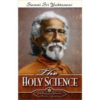 The Holy Science (English) - relié - Swami Sri Yukteswar - Achat Livre ...